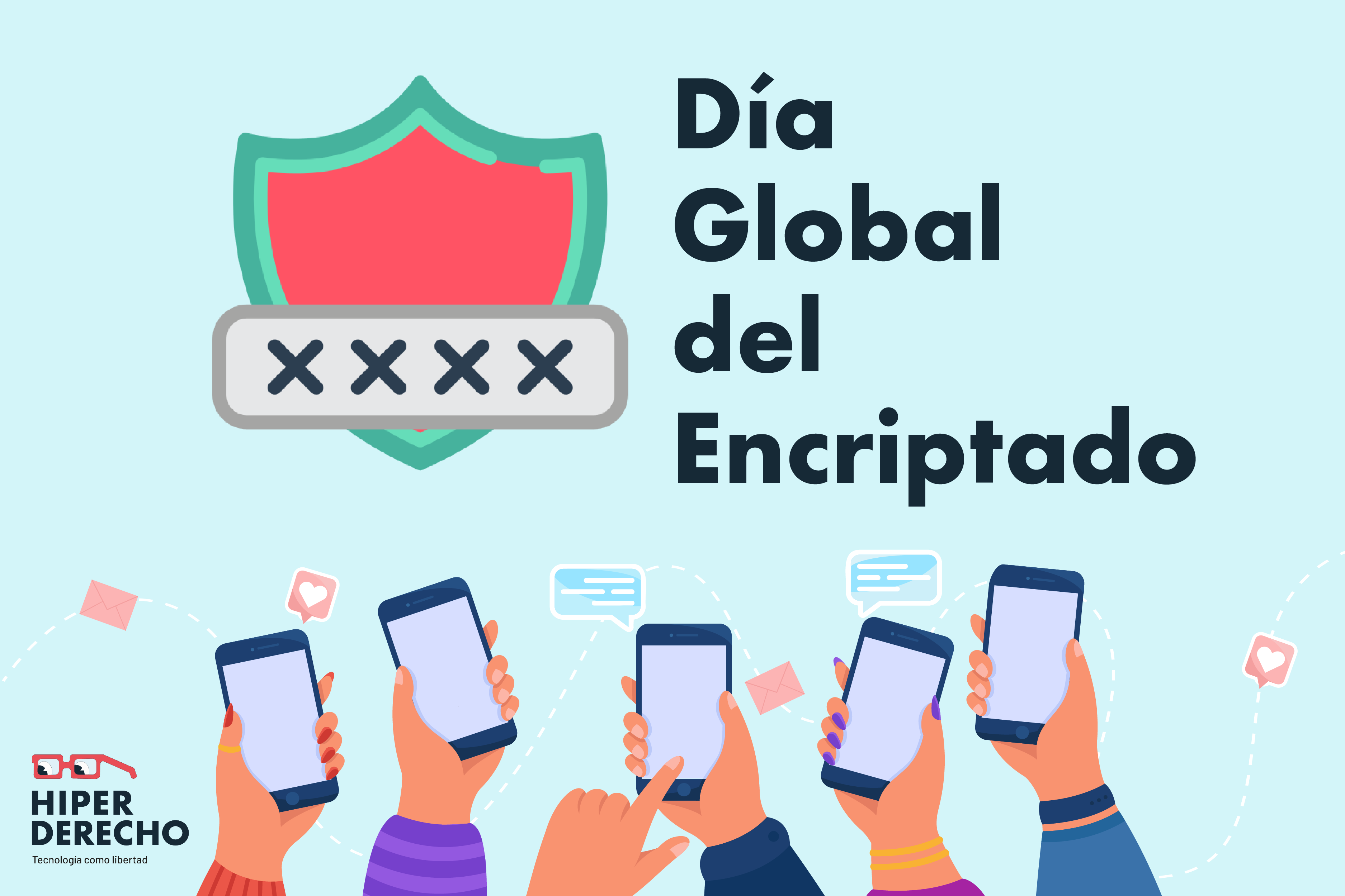 Día Global del Encriptado - Hiperderecho