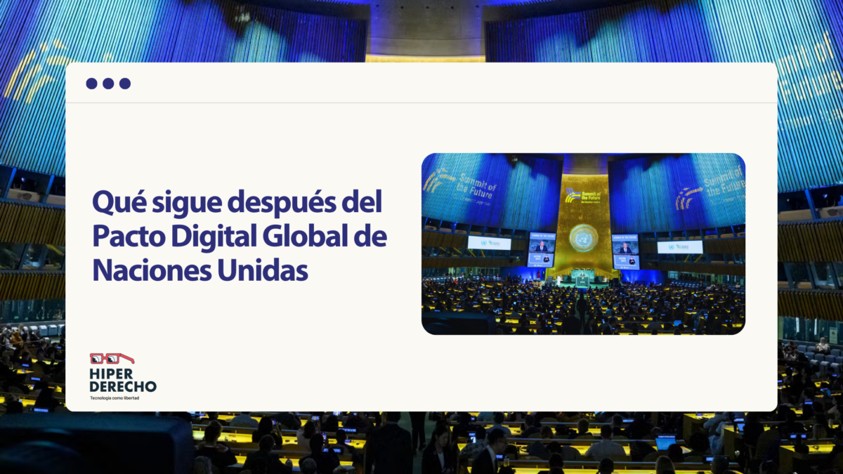 Qué sigue después del Pacto Digital Global de Naciones Unidas ...